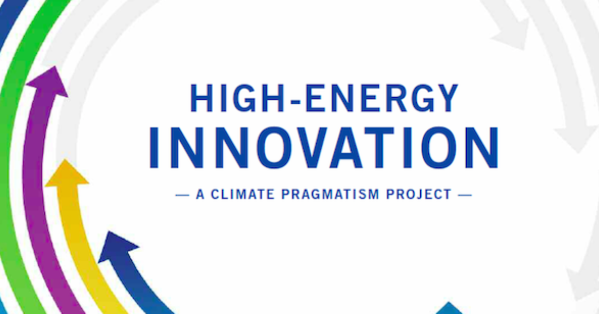 High-Energy Innovation | The Breakthrough Institute